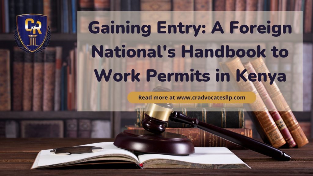 Work Permits in Kenya: Your Essential Guide for 2024/2025
