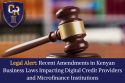 Business Laws in Kenya: Key Updates for Digital Lenders 2025